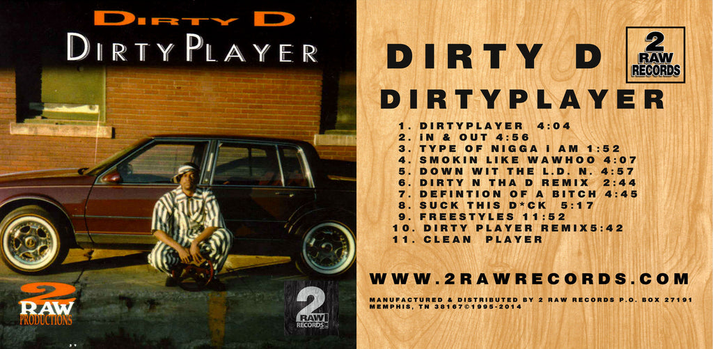 Dirty Player – 2 Raw Records of Memphis, TN